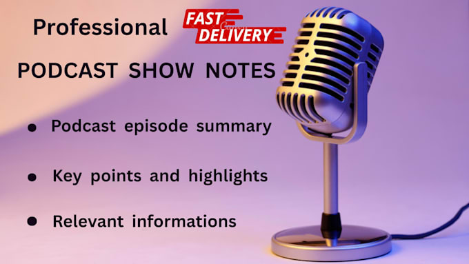 Create your podcast show notes seo optimized and summary by Romyjul ...