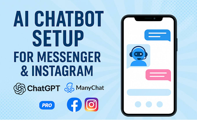 Build a facebook messenger or instagram chatbot for you using manychat ...