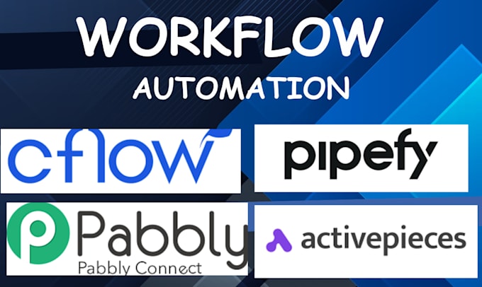 Automate with cflow, activepiece, pipefy and pabbly connect by Daemonsunny | Fiverr
