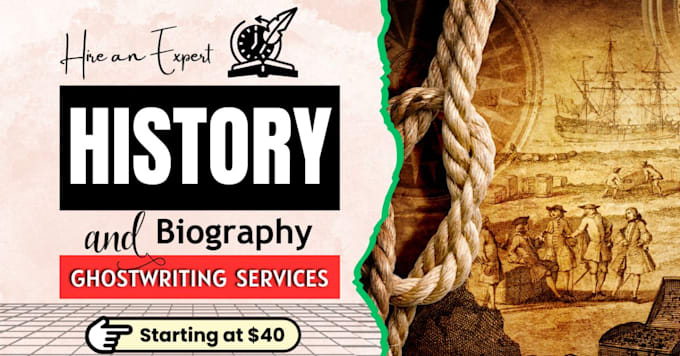 Be history and biography ghostwriter on ebook, scripts, novel, history ...