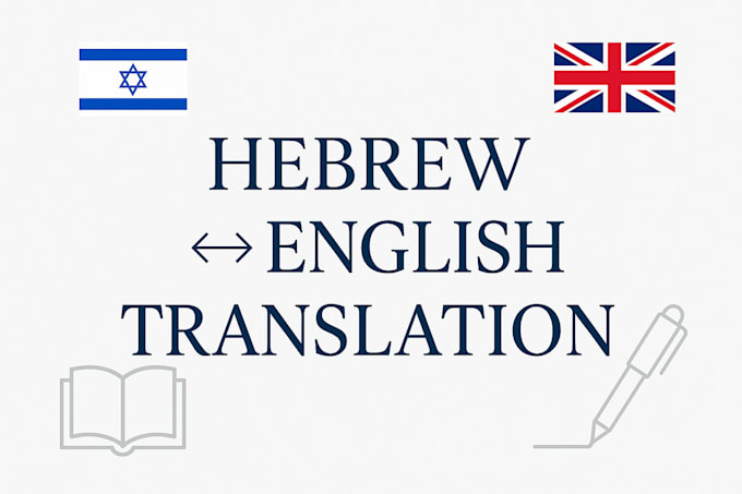Translate english to hebrew and vice versa by Yossiziso | Fiverr