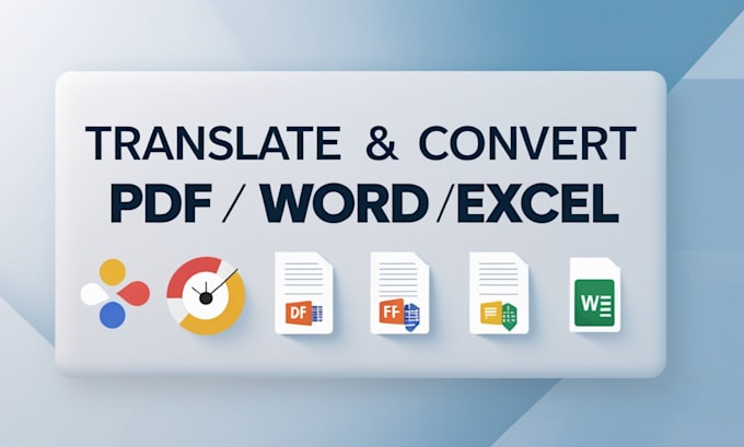 Translate and convert your pdf, word, excel, and doc by Enwongo_101 | Fiverr