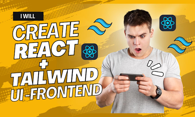 Build Responsive Frontend Ui With React And Tailwind Css By Raheeljalil Fiverr
