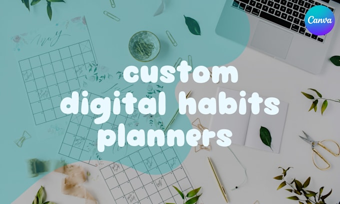 Design personalized digital habits planners using canva by Sfbs50 | Fiverr