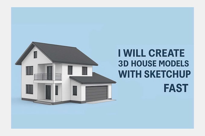 Create 3d house models with sketchup fast delivery by Ardiyantom | Fiverr