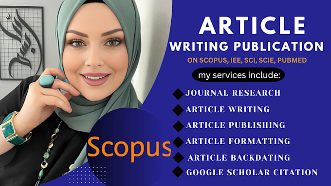 Write rewrite publish articles in scopus q1 q2 q3 q4 ssci sci scie pubmed iee by Maryamfawaz ...