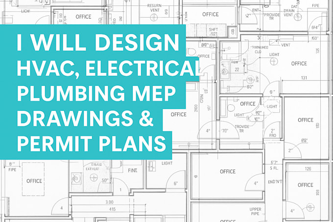Design hvac, electrical, plumbing mep drawing and commercial permit ...