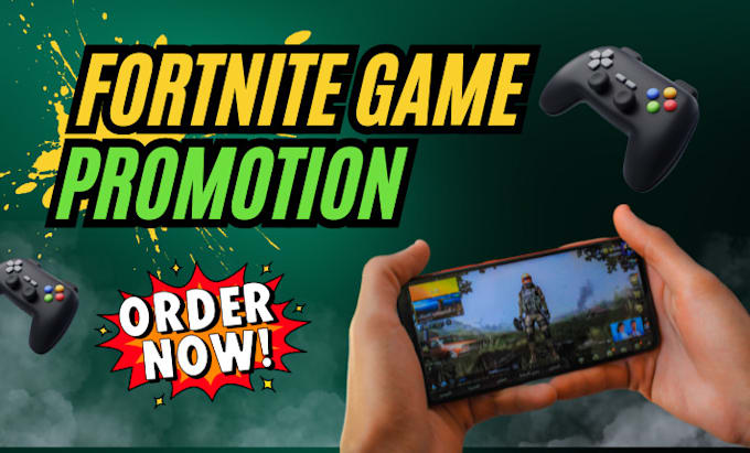 Do fortnite game promotion uefn map promotion steam game marketing by ...