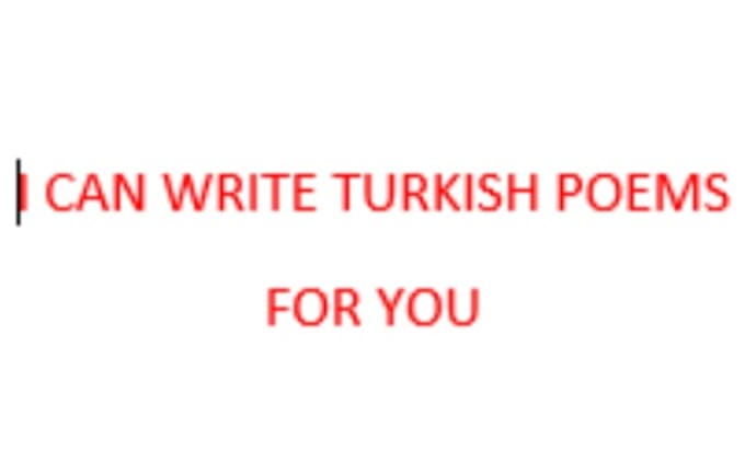 Write turkish poems what topic you want by Rengokux | Fiverr