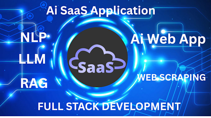 Build ai saas app, full stack app, llm, ai automation, rag, ai web app, nlp by Jack_draw5 | Fiverr