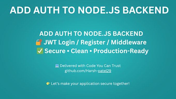 Add secure jwt authentication to your nodejs backend by Harsh_patel2907 ...
