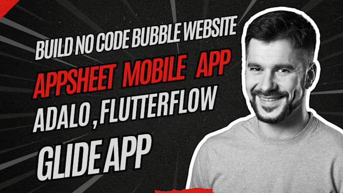Build no code bubble website, appsheet mobile app, adalo, flutterflow, glide app by ...