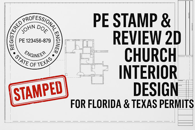 Review and pe stamp your 2d church interior design for fl and tx ...