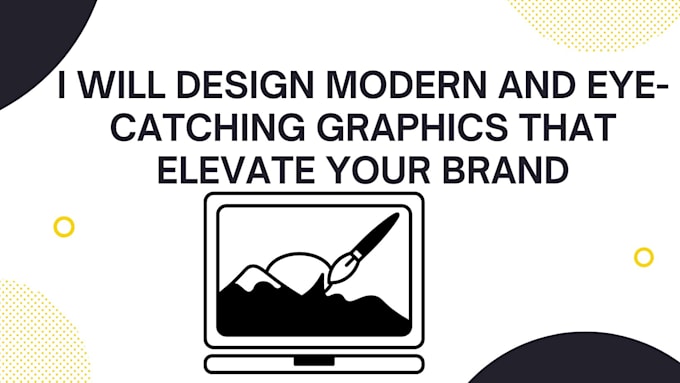 Design modern and eye catching graphics that elevate your brand by ...