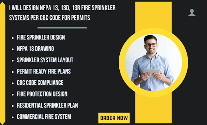 Design nfpa 13, 13d, 13r fire sprinkler systems per cbc code for permits