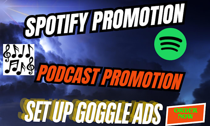 Setup google ads, spotify promotion, podcast music promotion, hit 700k ...