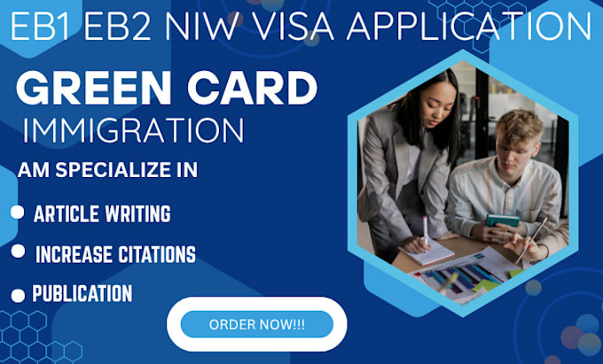 Craft academic articles to strengthen eb1,niw applications and ...
