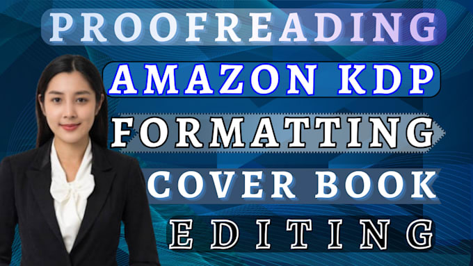 Proofread, edit and format your manuscript, ebook, journal, document by ...