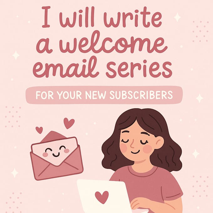 Write a welcome email series for your new subscribers by Paigesinnott ...