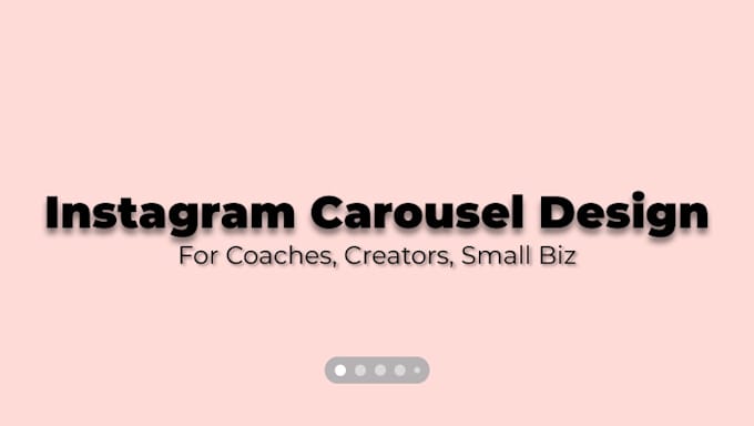 Create scroll stopping instagram carousel posts for coaches and brands by A_nindya | Fiverr