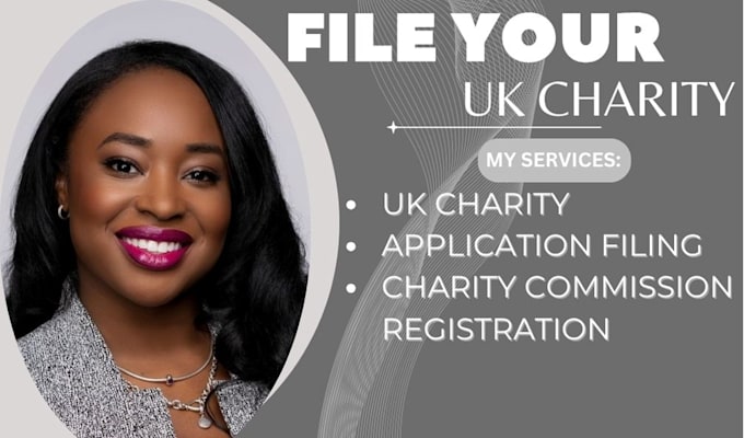 Prepare and file your uk charity registration with the charity commission by Sandrammatthias ...