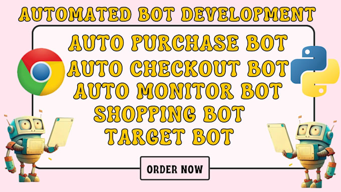 Do auto purchase bot, target bot, pokemon bot, shopping bot, auto ...