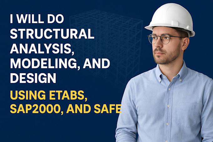 Do structural analysis,modelling and design with etabs, sap2000, safe by Sparklechim | Fiverr