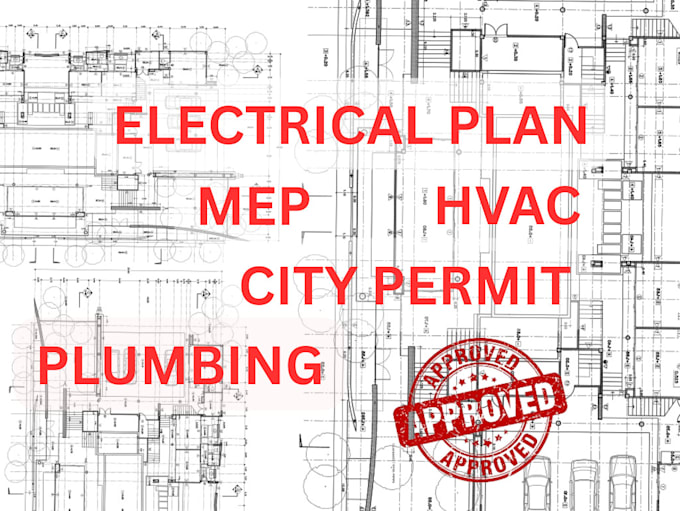 Draw mep drawings, electrical plan, hvac, and plumbing drawings for ...