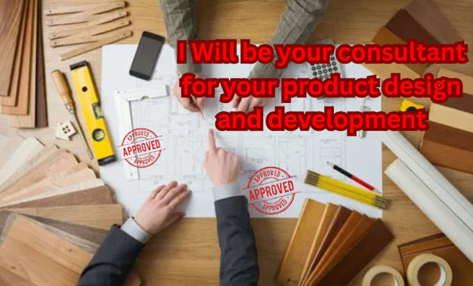 Be your consultant for your product design and development by Engr ...