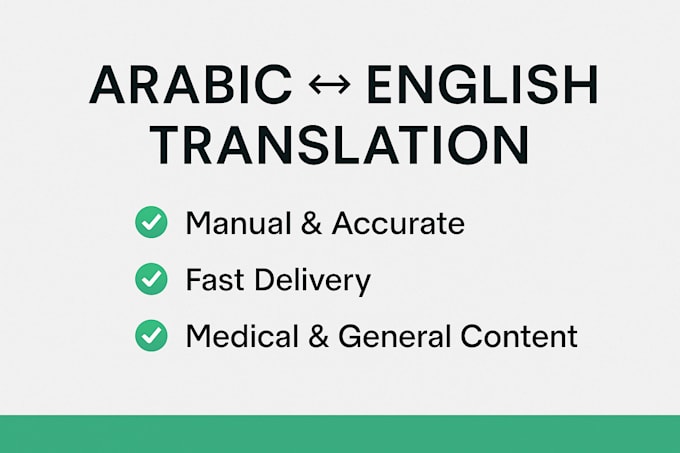 Professionally translate english to arabic and vice versa by ...