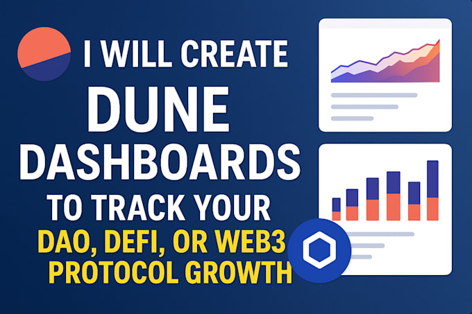 Create dune dashboards to track your dao, defi, or web3 protocol growth by Aderemianalytic | Fiverr