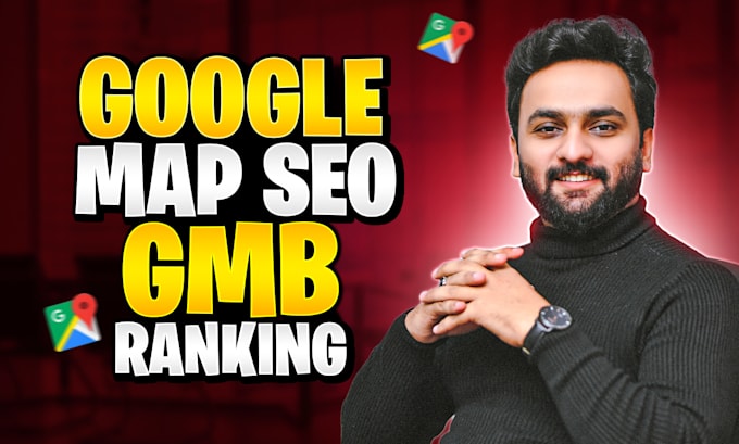 Manage monthly google maps business profile for gmb rankings and seo ...