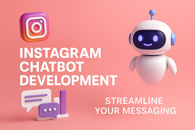 Do instagram chatbot, ai chatbot, instagram bot, automation, chatbot ...