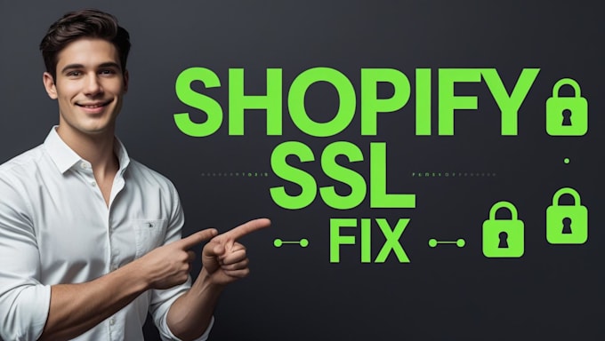 Install ssl certificate, fix http error and secure your shopify store by Promise_gr8 | Fiverr