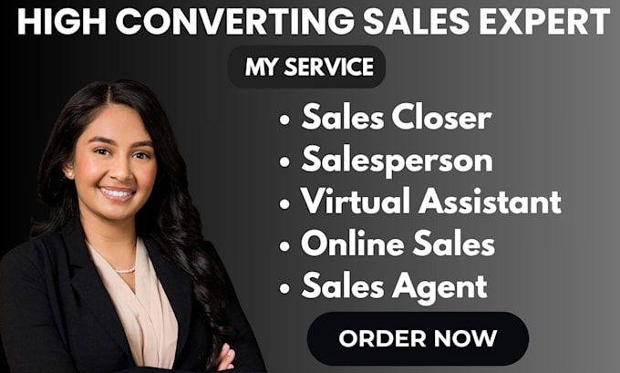 Be your high ticketing sales closer sales person virtual assistant ...