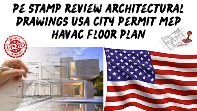 Pe stamp, review architectural drawings, usa city permit, mep havac, floor plan by Architect ...