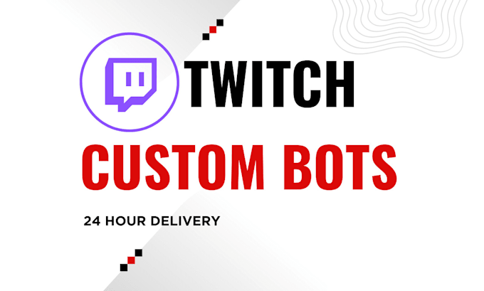Build custom tools and bots for your twitch stream by Kamil_kh | Fiverr