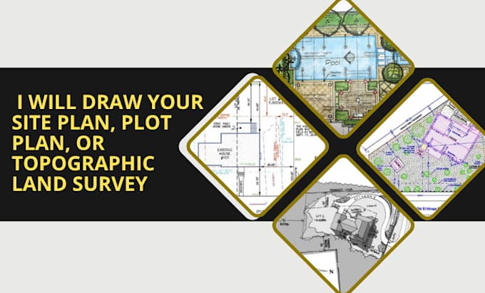 Draw your site plan, plot plan, topographic land survey by Survery | Fiverr