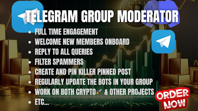 Be your telegram group moderator and community manager by ...