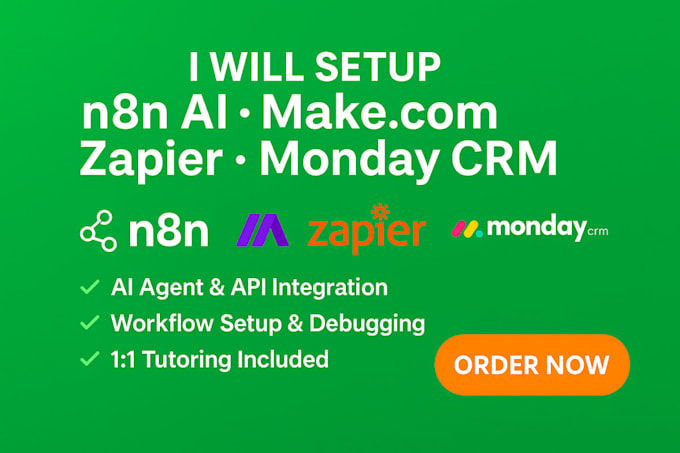 Setup n8n ai agent, make com, zapier, monday crm automation workflow, and tutor by ...