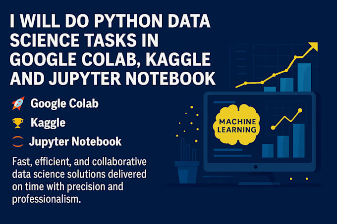 Do python data science tasks using google collab, kaggle and jupyter notebook by Hamza_154 | Fiverr