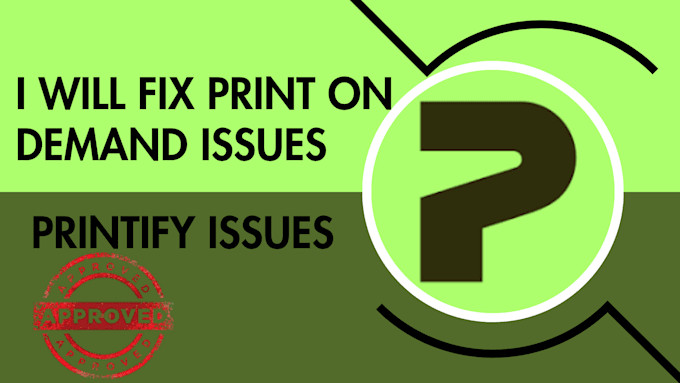 Troubleshoot and fix your printify integration and products publishing problems by Abrahabal_kim ...