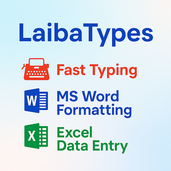 Do fast typing, ms word formatting, and excel data entry by Laiba_224 ...