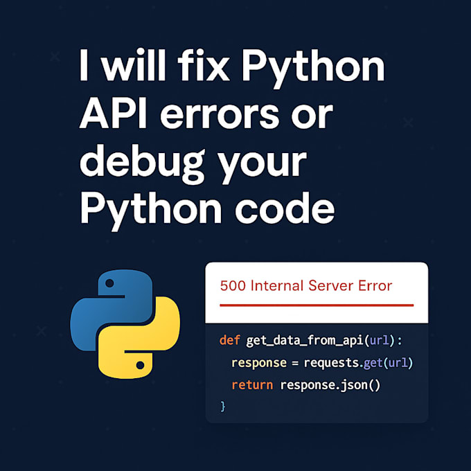 Fix your python api errors or bugs in 1 hour by Paviashok | Fiverr