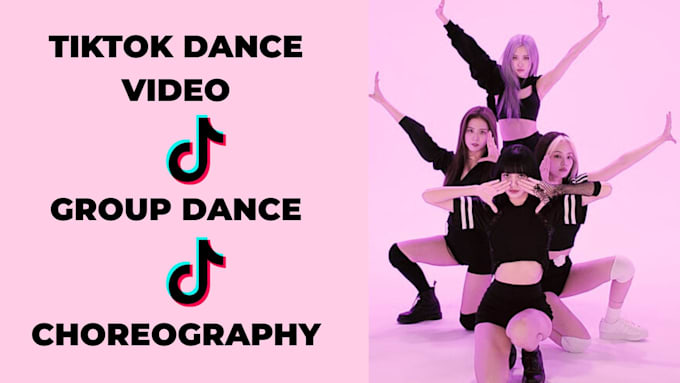 Choreograph engaging tiktok group routines that go viral by Melodyjoy078 | Fiverr