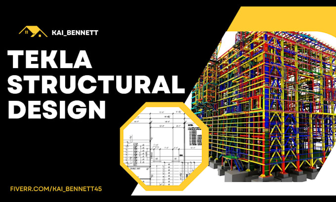Create tekla structures 3d modeling steel detailing and drawing by Kai ...