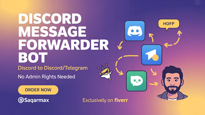 Create automatic discord message forwarder bot by Yemen_meenah | Fiverr