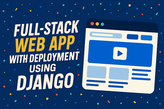 Build a full stack django react web app with docker aws deployment by Sukhpsinghindia | Fiverr