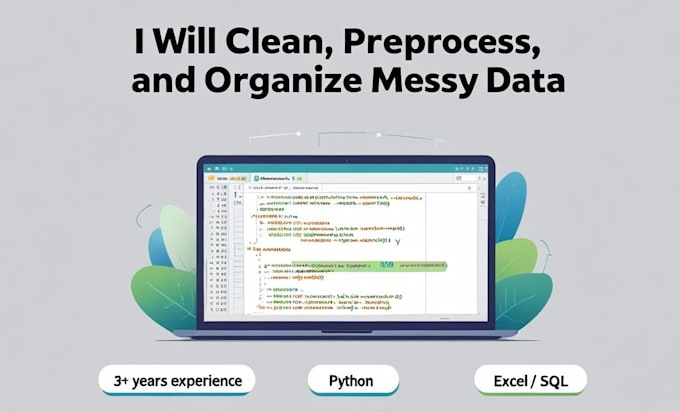 Clean,preprocess and organize messy data by Datashaperx | Fiverr