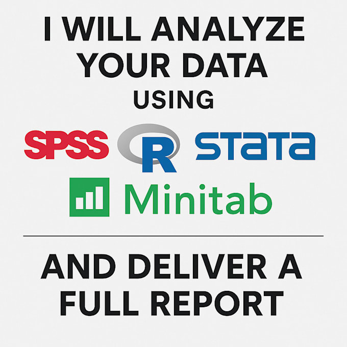 Analyze your data using spss, r, stata, minitab and deliver a full report by Jacklinedaniel8 ...